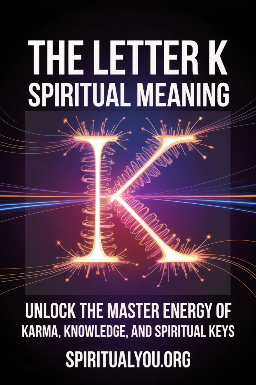 The Letter K: Spiritual Meaning And Symbolism